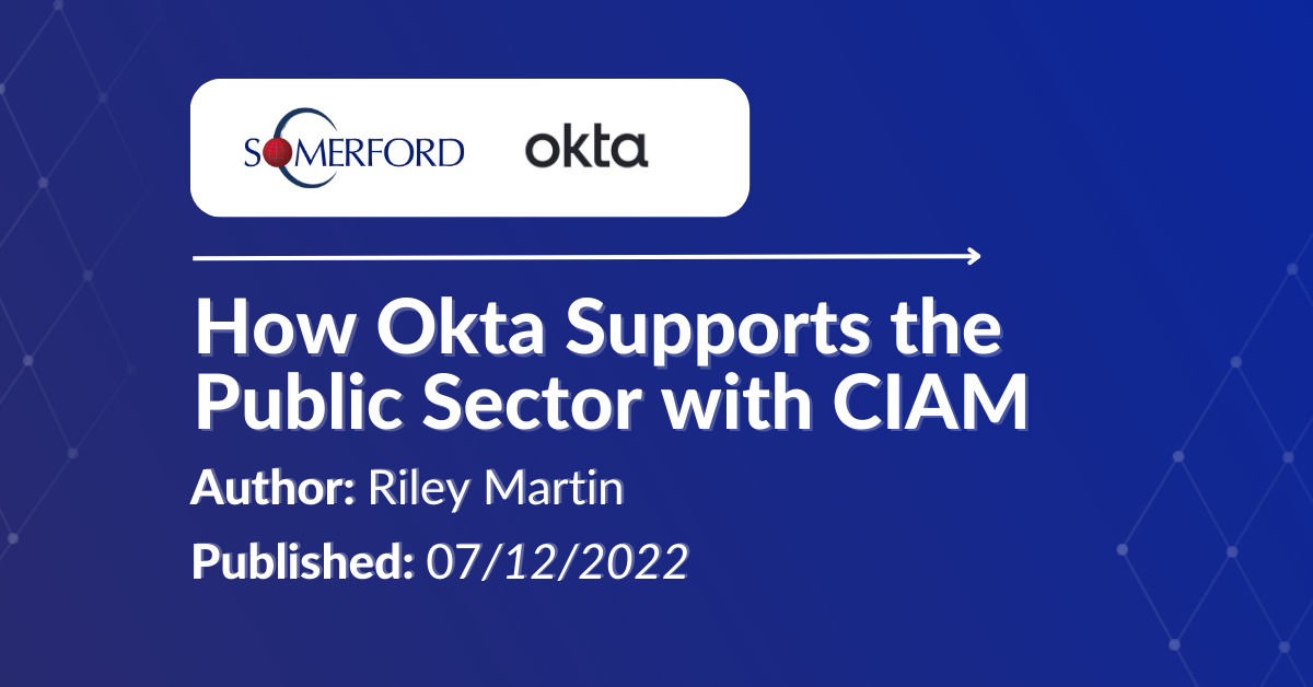 How Okta Supports the Public Sector with CIAM