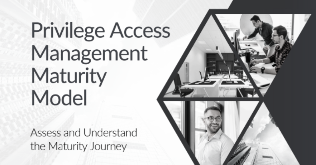 Privileged Access Management (PAM) Maturity Model - Somerford Associates