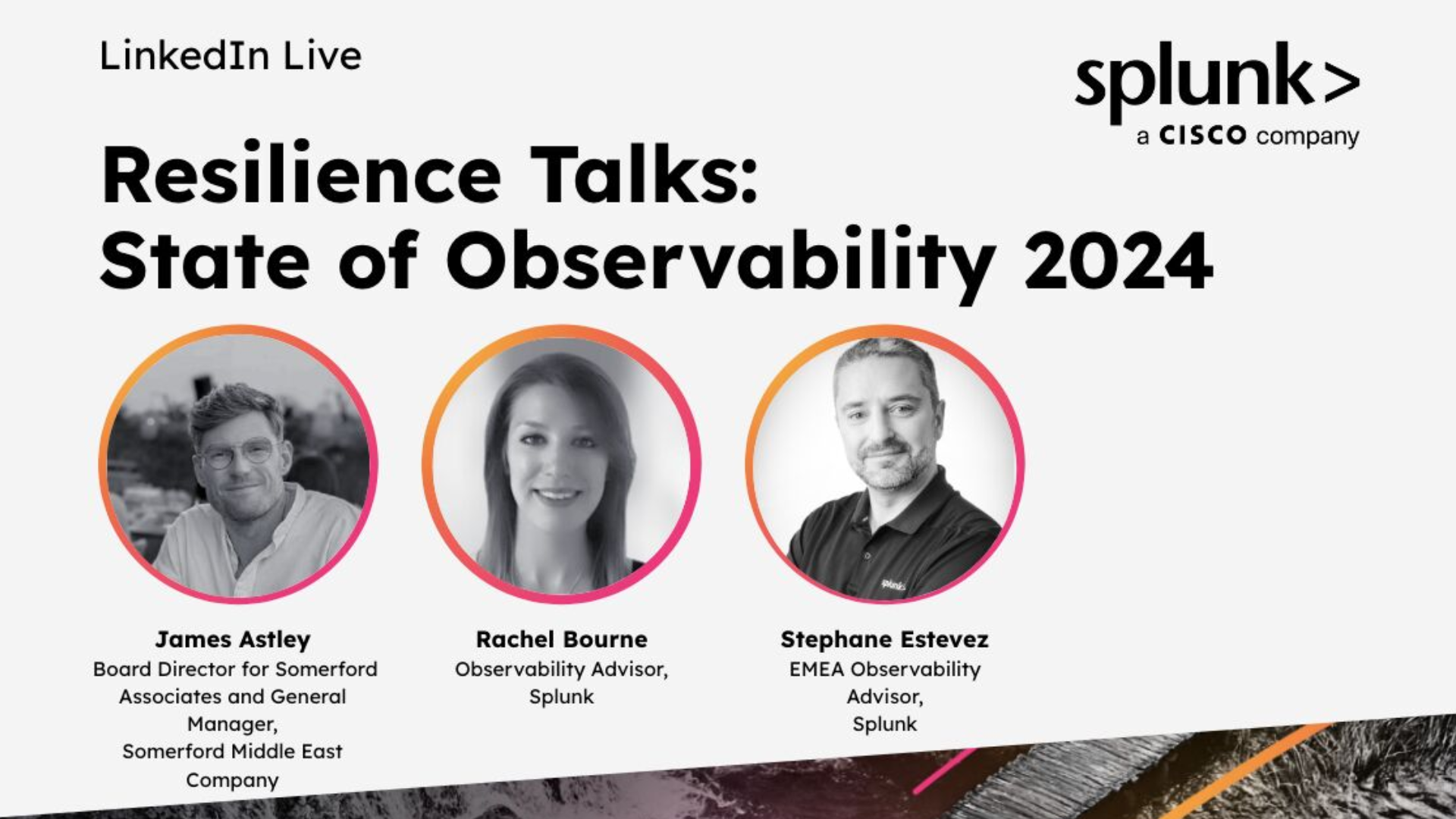 Resilience Talks LinkedIn Live: Splunk State of Observability 2024 ...