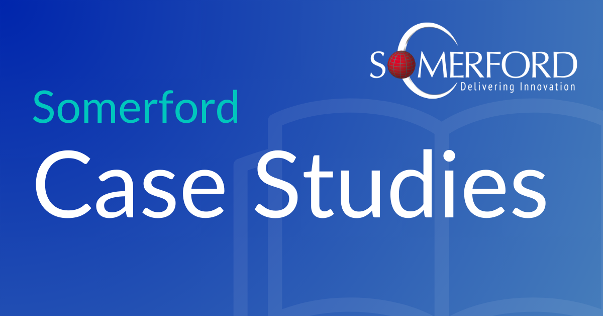 Case Studies - Somerford Associates