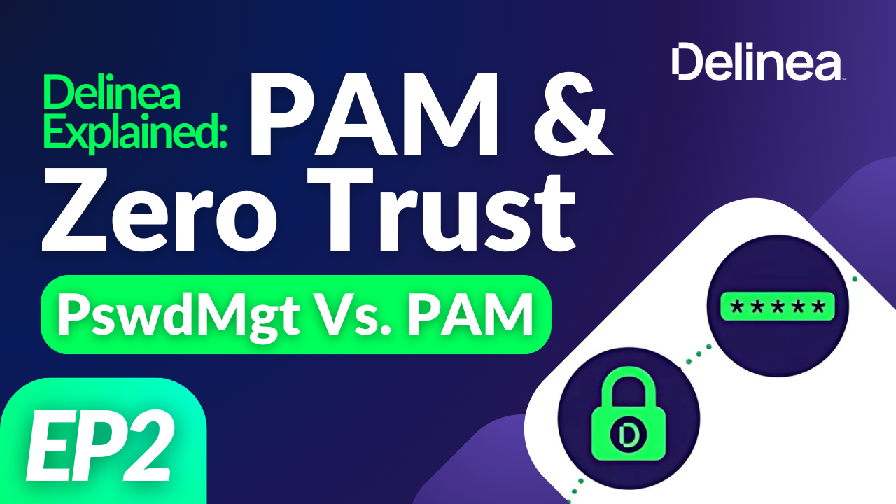 What's the Difference Between Password Management and Privileged Access ...